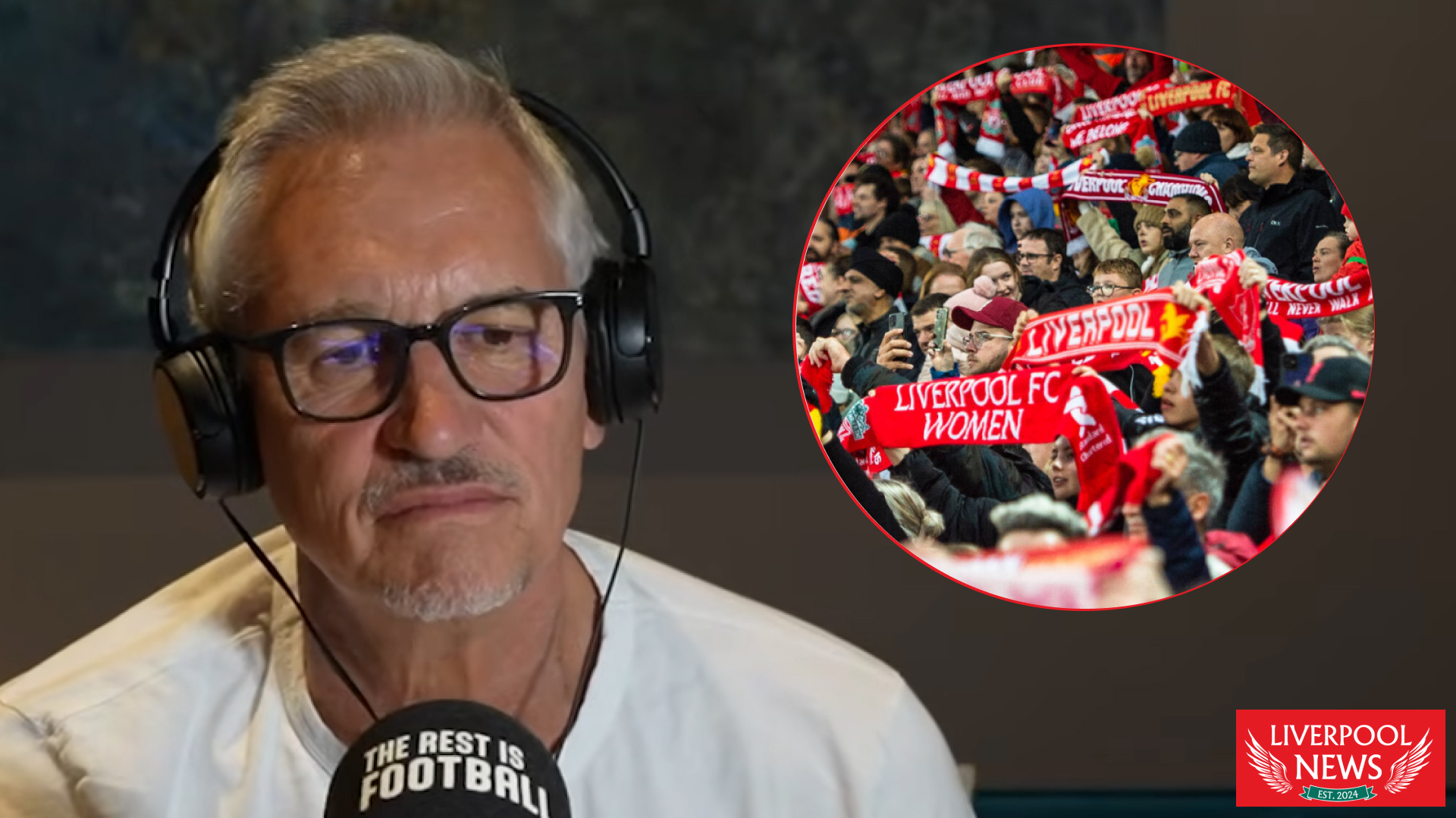 Gary Lineker 'disappointed' with Liverpool fans after what happened v ...