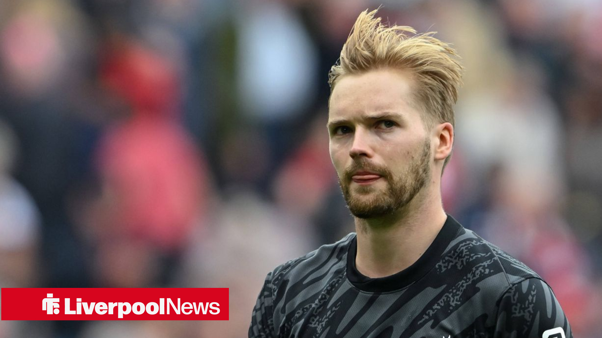 Caoimhin Kelleher fee emerges as Liverpool fully agree Brentford transfer